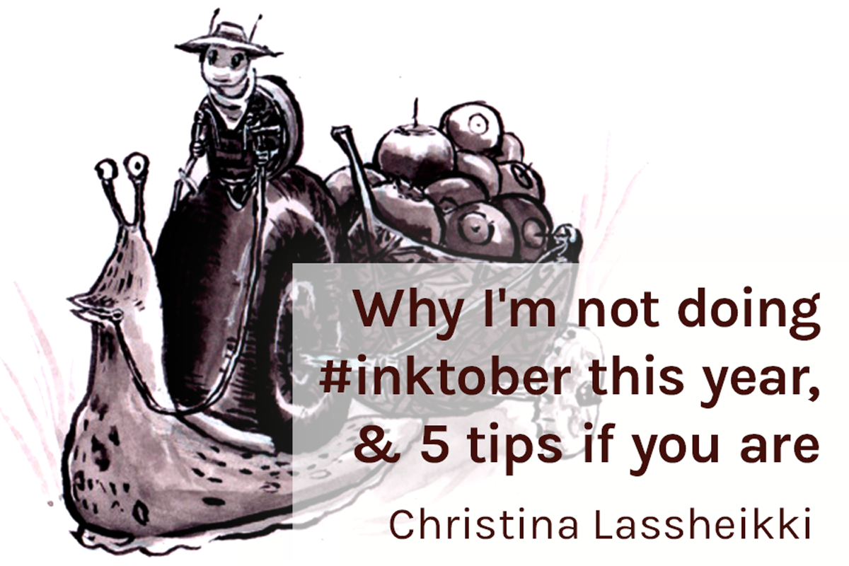 Why I’m not doing #inktober this year, and 5 tips if you are ...